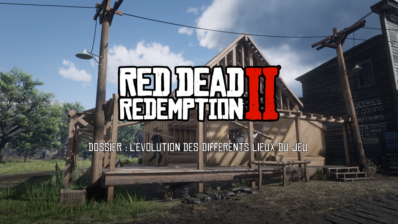 [SPOIL] Dossier : L’évolution des lieux de Red Dead Redemption II