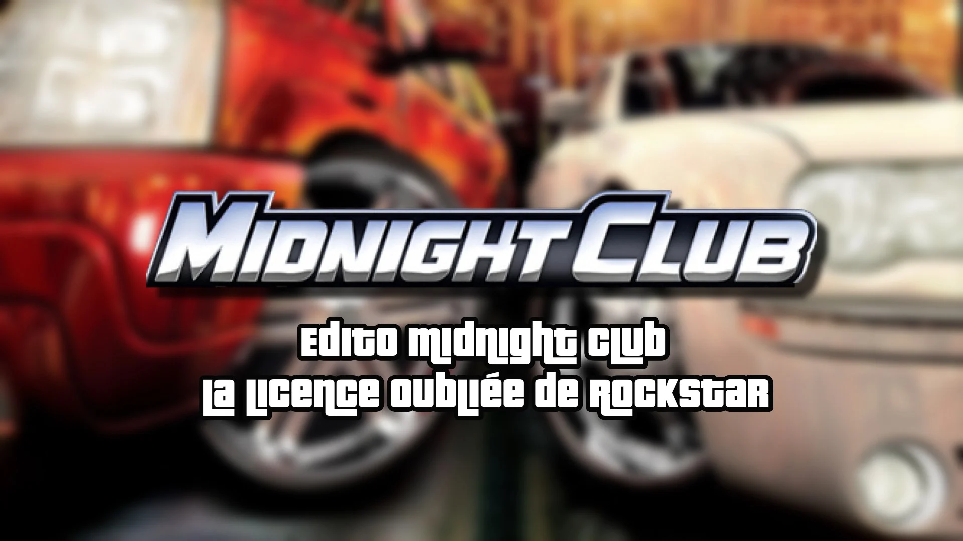[EDITO] Midnight Club | La licence oubliée de Rockstar – Rockstar Mag'